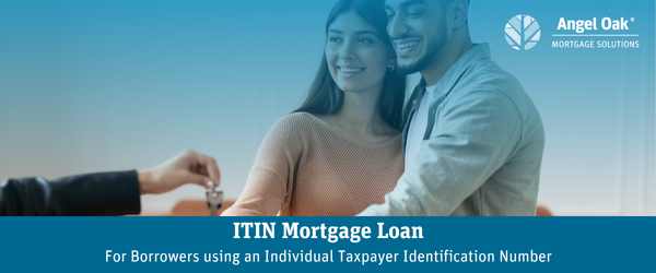 ITIN Mortgage Loan | Mortgage Solutions for ITIN Borrowers